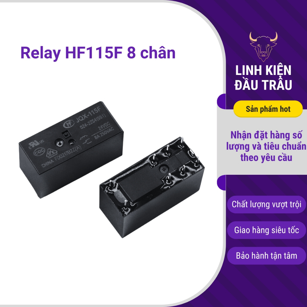 Relay Rơ le HF115F 5V 12V 24V 8 chân 16A/250V 024-1ZS3 / 012-1ZS3 / 005-1ZS3 chất lượng tốt Linh ...