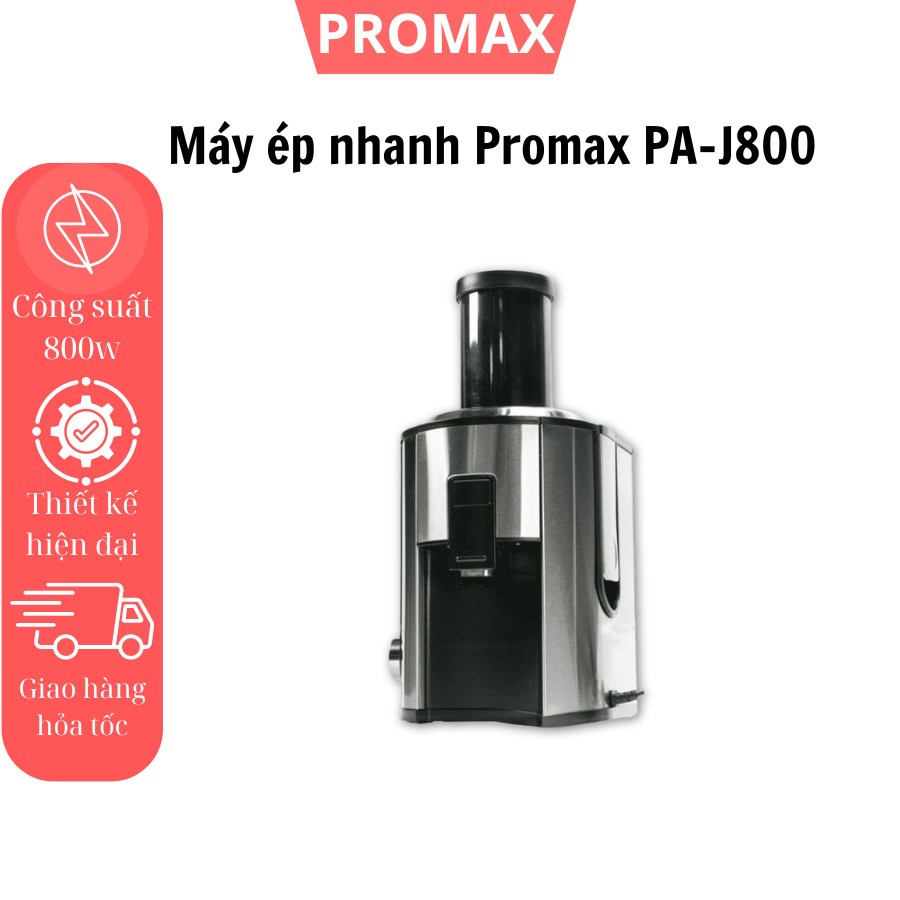 Máy ép nhanh Promax PA-J800, Máy ép chống sơ công suất 800W Hàng Chính ...