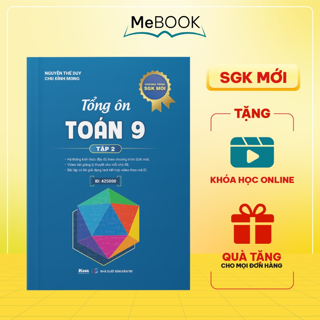 Toán học lớp 9 chương trình mới: Sách toán 9 ôn thi vào 10, tổng ôn toán học lớp 9 | Me Book ...