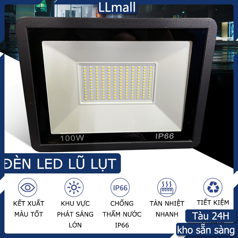 Đèn Pha LED 100W IP66 Đèn Pha Led Siêu Sáng Ngoài Trời Chống Nước ...
