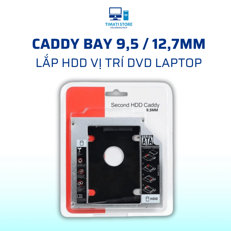 Caddy Bay HDD SSD SATA 3 9.5mm/12.7mm - Khay ổ cứng thay thế ổ DVD ...
