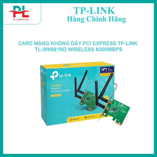 Card thu Wifi TP-Link TL-WN881ND Chính hãng (2 anten, 300Mbps, chân ...