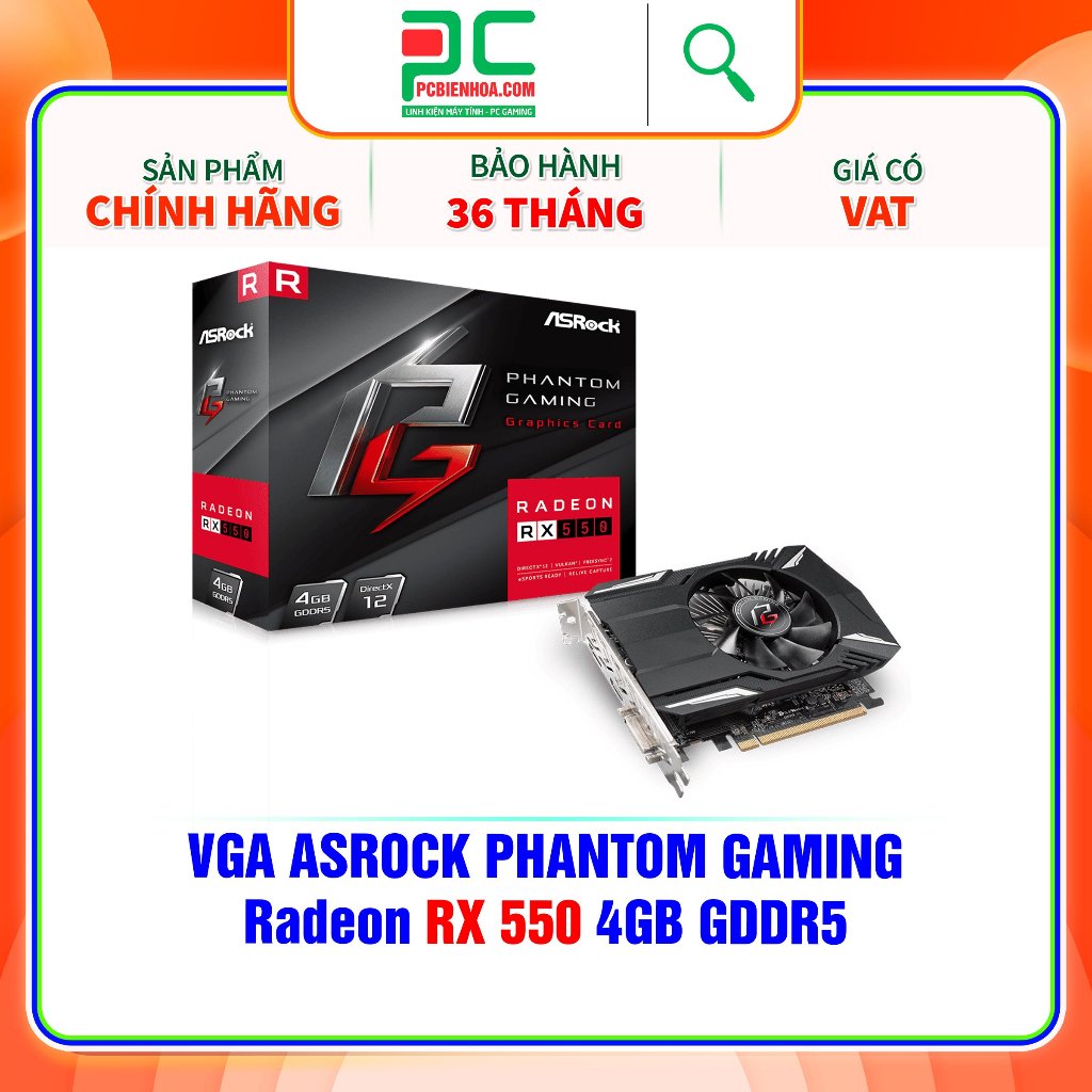Card màn hình VGA Asrock Phantom Gaming Radeon RX550 4GB- 36T | Shopee Việt Nam