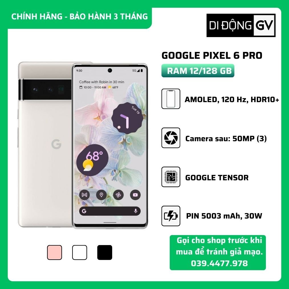 Điện Thoại Google Pixel 6 Pro Chính Hãng - RAM 12/128GB - Màn Hình OLED ...