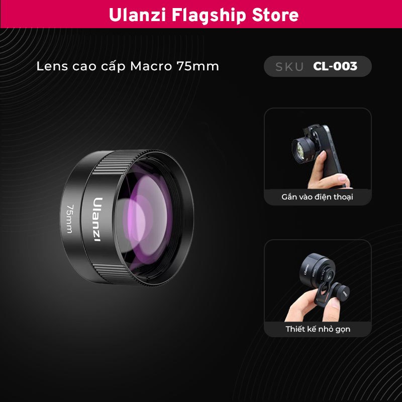 Ulanzi CL-003 lens Super Macro thế hệ thứ 3 cho điện thoại cao cấp chính hãng | Shopee Việt Nam