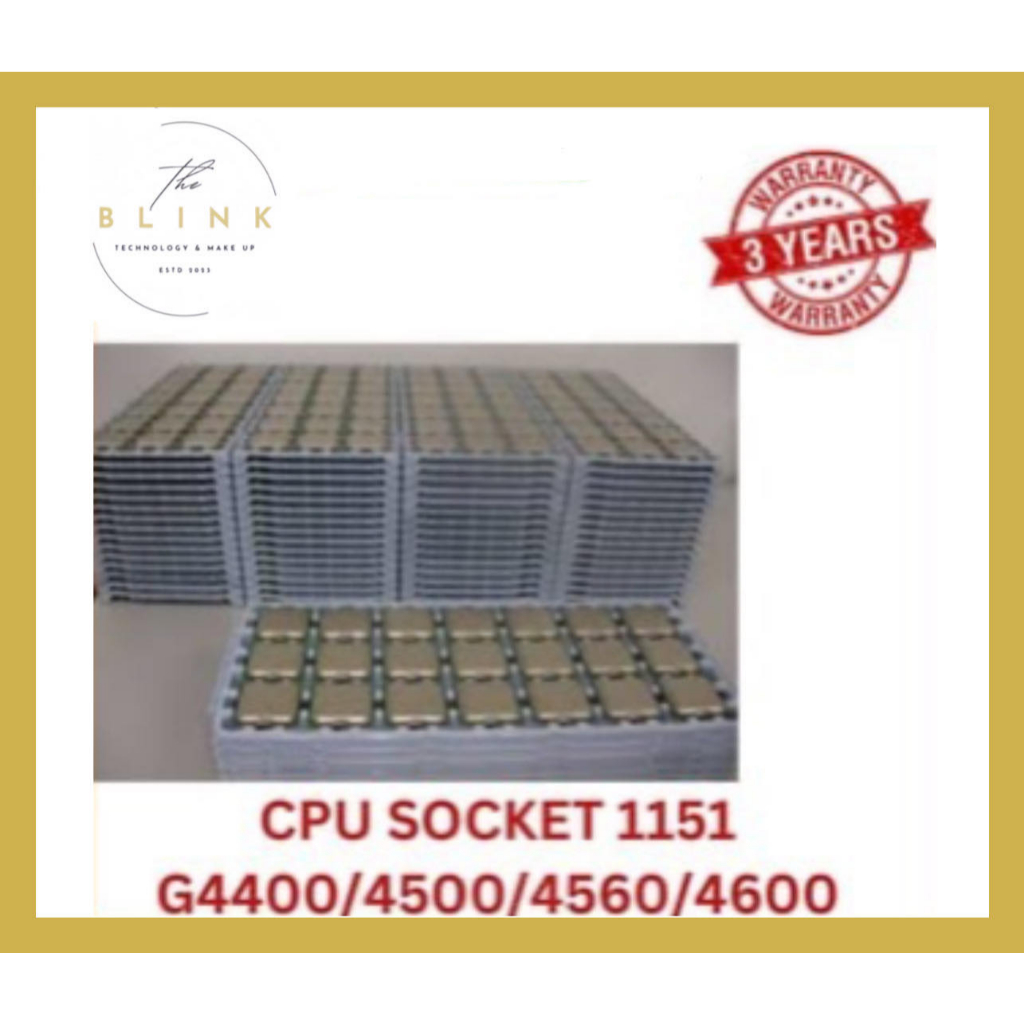 CPU 1151 Dòng 4400/G4500/G4560/G4600 - Bảo Hành 3 NĂM 1 Đổi 1, KO FAN | Shopee Việt Nam