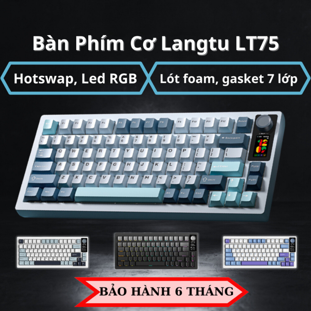 Bàn phím cơ không dây hotswap LANGTU LT75 GASKET RGB Màn hình điện tử ...