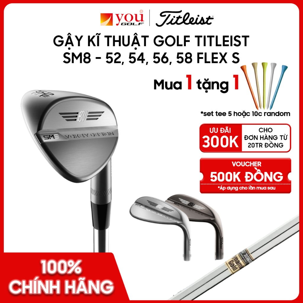 (Chính Hãng) Gậy Kĩ Thuật Golf Titleist SM8 - 52, 54, 56, 58 Flex S - Gậy Wedge New Seal ...