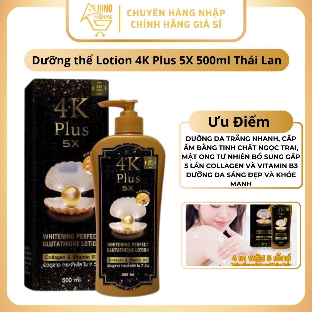 Lotion Dưỡng Thể Trắng Da Toàn Thân 4K Plus 5X 500ml Thái Lan Cấp Ẩm ...