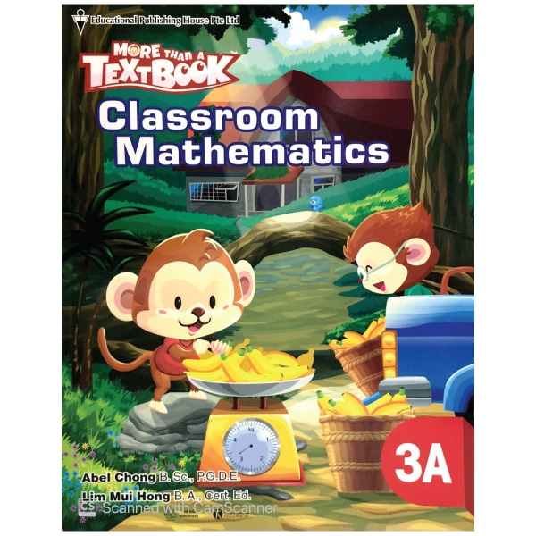 Sách Giáo Khoa Toán Singapore Lớp 3 - Classroom Mathematics 3A - More ...