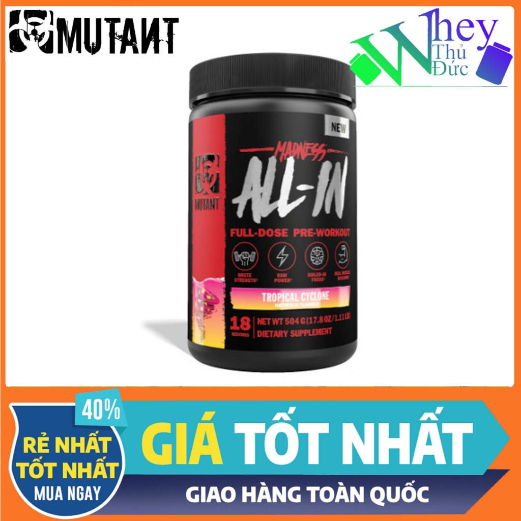 Tăng sức mạnh Madness All In Mutant 504G 18 lần dùng Vị Tropical ...