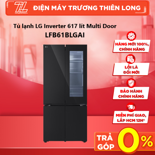LFB61BLGAI - Tủ lạnh LG Inverter 617 lít Multi Door InstaView - Bảo ...