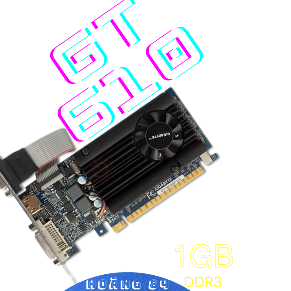 Card màn hình GT 610 - 1GB DDR3 - bền (Hàng tháo máy) | Shopee Việt Nam
