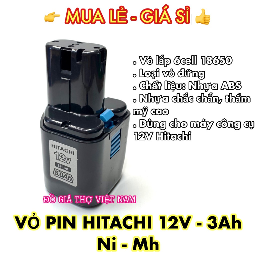 [ĐGTVN] Vỏ pin Hitachi 12V - 3Ah Ni-Mh (6 cell - 18650) | Shopee Việt Nam
