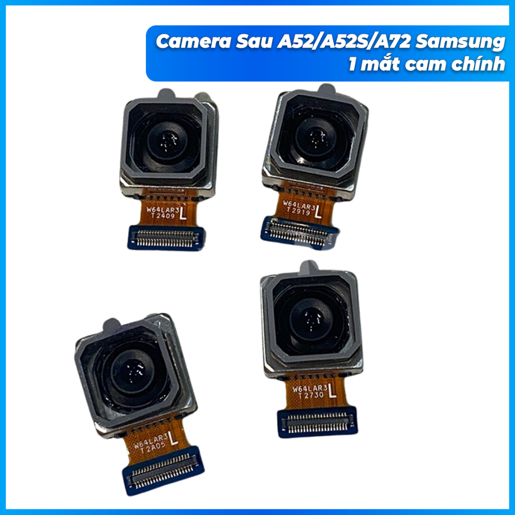 Camera sau A52, A52s, A72 samsung (1 mắt cam chính) | Shopee Việt Nam