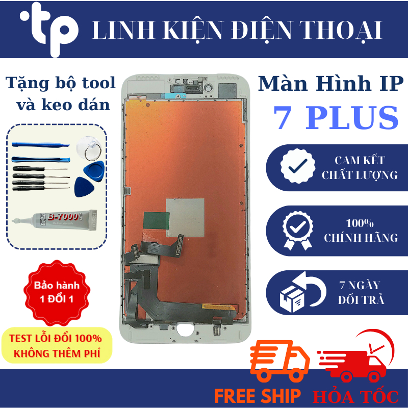 Màn Hình Cho IP 7 PLUS ZIN MÁY Cho Điện Thoại Hư Màn Hình(Tặng bộ sửa ...