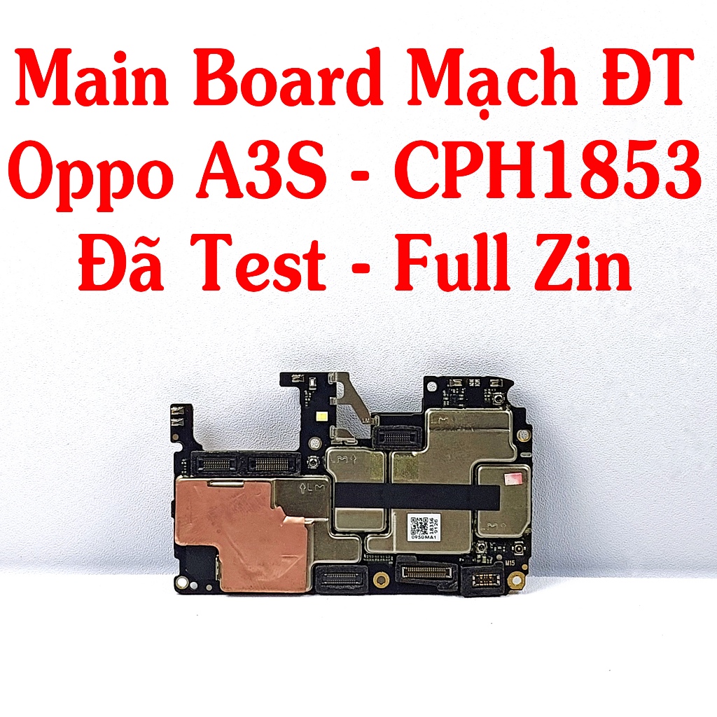 Main Board Mạch Điện Thoại Oppo A3S Lỗ Sim Dưới - CPH 1853 Ram 2G / Bộ ...