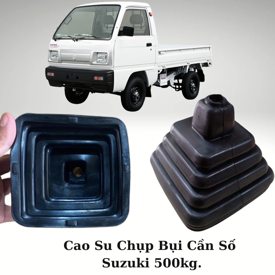 Cao Su Chụp Bụi Cần Số Xe Tải Nhỏ Suzuki 500kg (5 Tạ), Suzuki Van, 7 ...