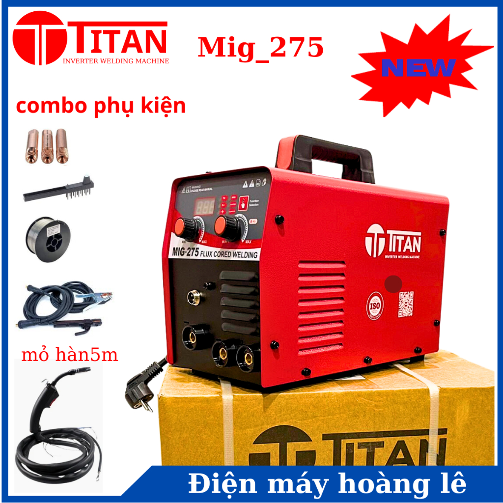 Máy hàn mig TITAN 275 thế hệ mới thông minh lắp cuộn 5kg và 1kg kèm dây mỏ mig 5m | Shopee Việt Nam
