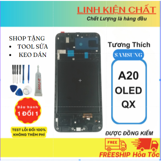 Màn Hình Samsung A20 / A205F OLED / QX khung Zin New (Tặng kèm keo dán ...