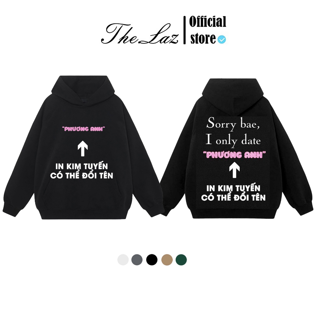 Áo Hoodie "Sorry Bae, I Only Date" In Theo Yêu Cầu Kim Tuyến Hồng-Bạc ...