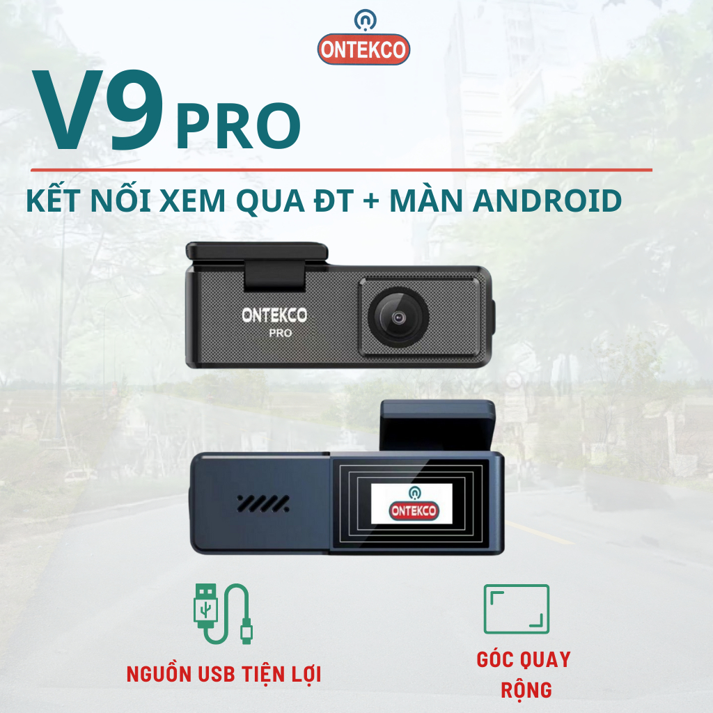 Camera hành trình oto ONTEKCO V9Pro, kết nối màn hình Android, kết nối ...