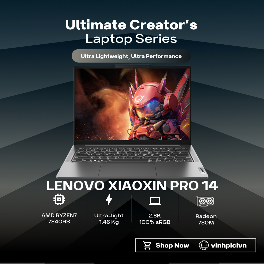 Laptop Lenovo XIAOXIN PRO 14 2023 (R7-7840HS/ Radeon 780M/ Ram 32GB/ SSD 1TB/ 14" 2.8K 120Hz ...