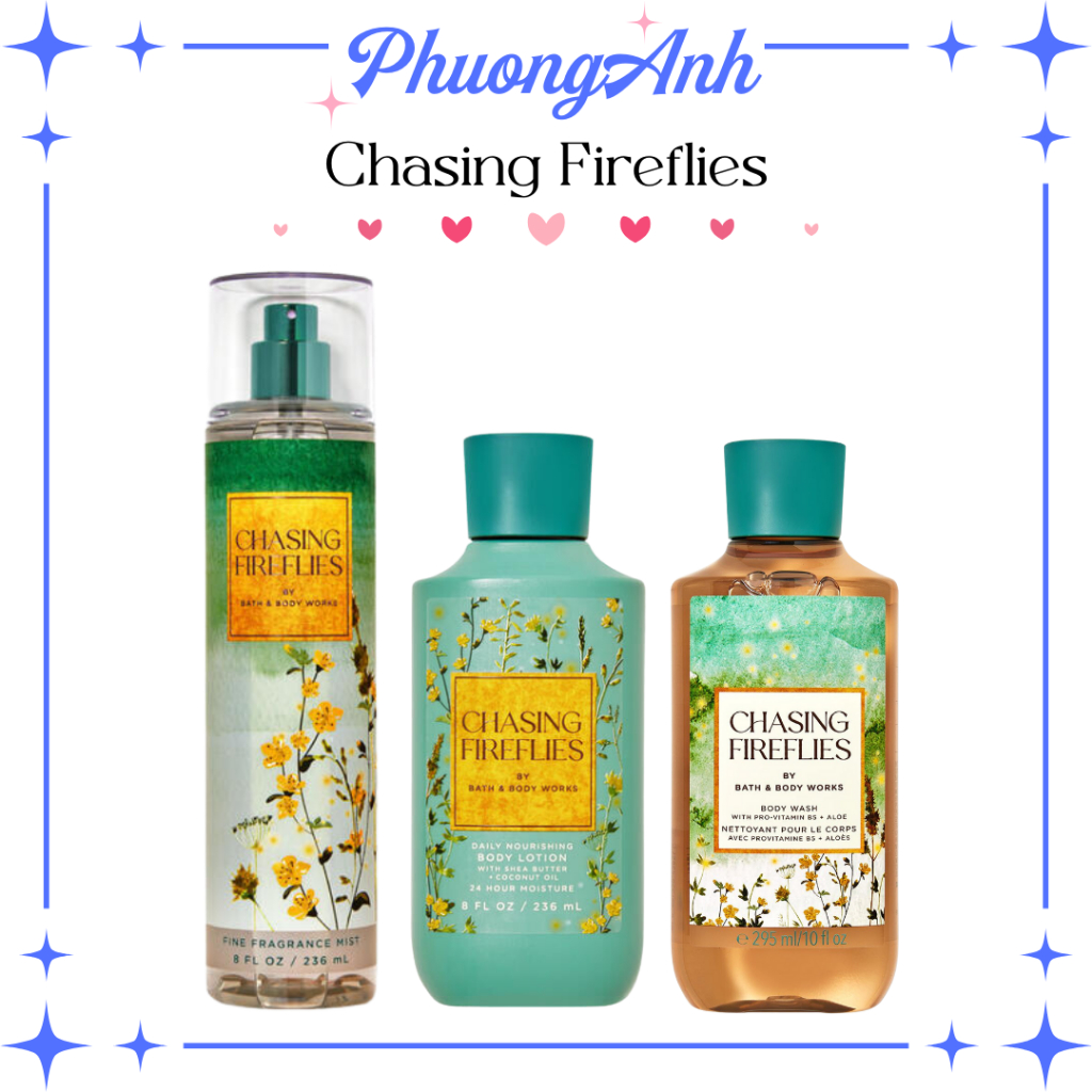 CHASING FIREFLIES - Bộ sản phẩm Tắm Dưỡng Thể Lotion Xịt Thơm Body Mist ...