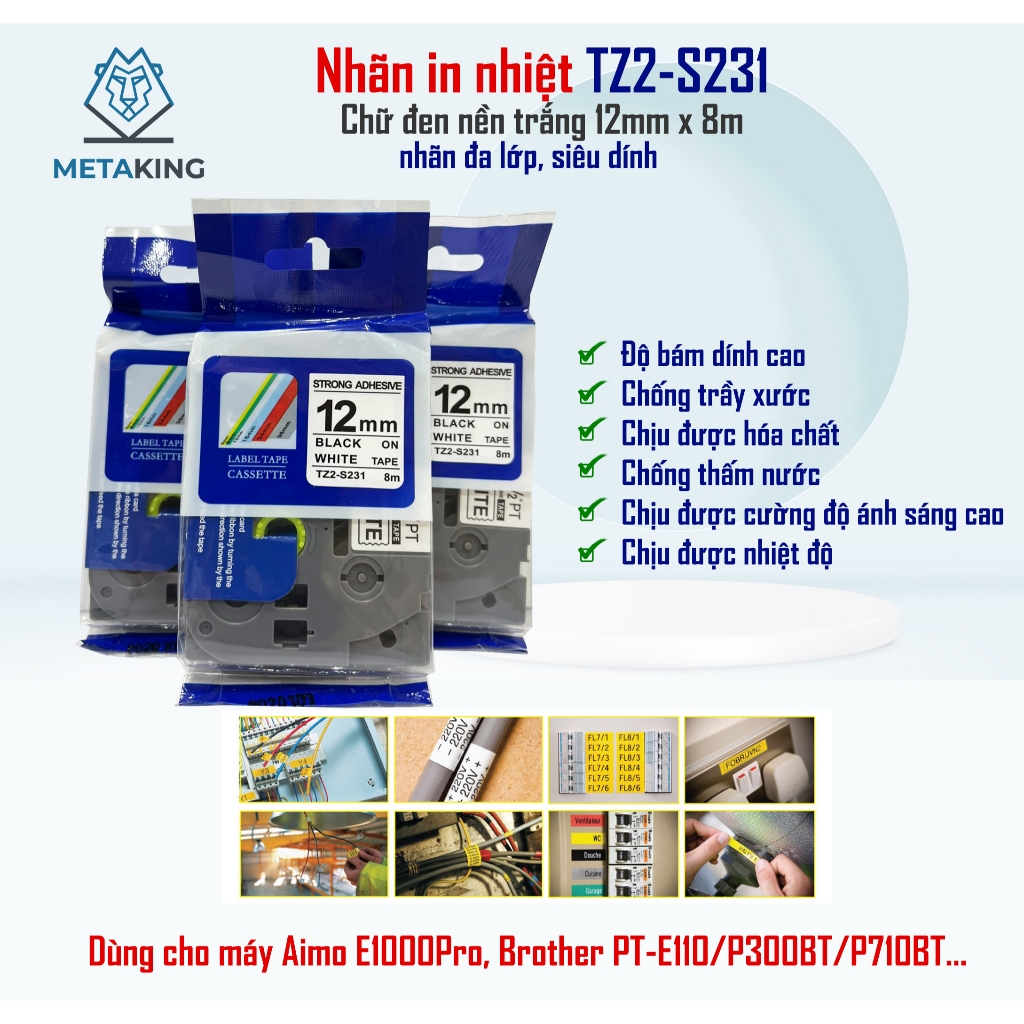 Nhãn in TZ2-S231 dùng cho máy Aimo E1000 Pro I Brother PT-E110/P300BT ...