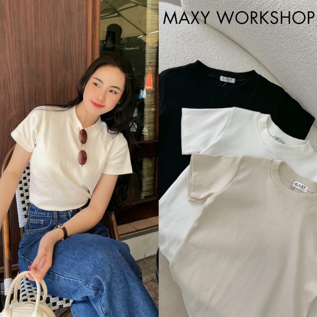 Áo thun nữ cổ tròn form ôm Short Tee Maxy Workshop | Shopee Việt Nam