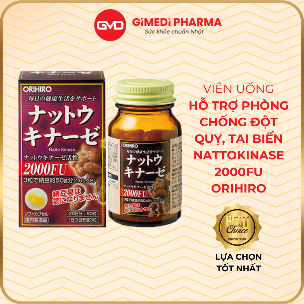 Viên Uống Hỗ Trợ Tai Biến Đột Quỵ Nattokinase 2000FU Orihiro Nhật Bản 60 Viên Hàng Chính Hãng ...