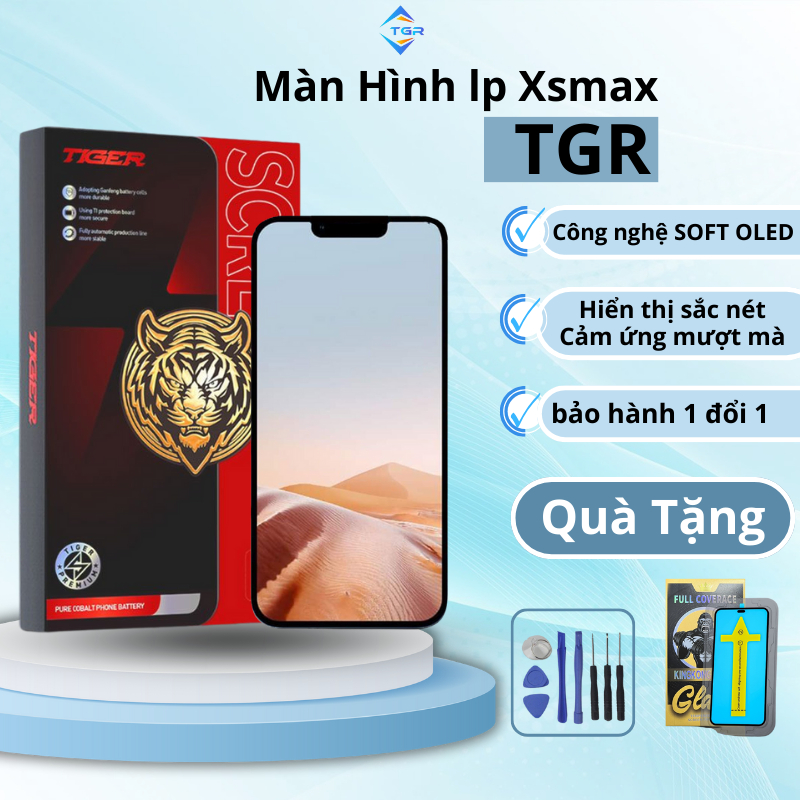 Màn hình cho Xsmax, màn hình TGR công nghệ oled phôi dẻo, chính hãng ...