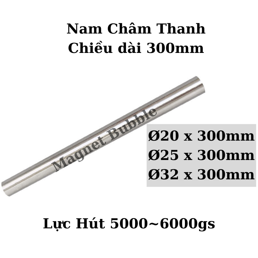 Thanh nam châm lọc sắt tiện dụng phi 20x300, 25x300, 32x300 lực hút ...