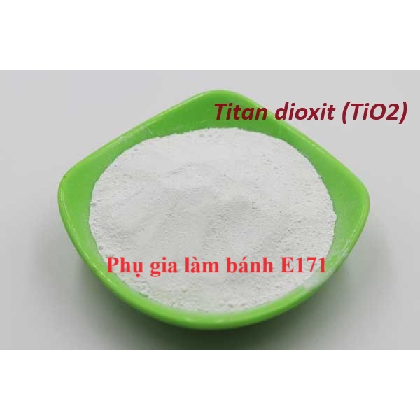 Bột Titan dioxit TiO2 - Phụ gia làm bánh, phụ gia thực phẩm, Titanium ...
