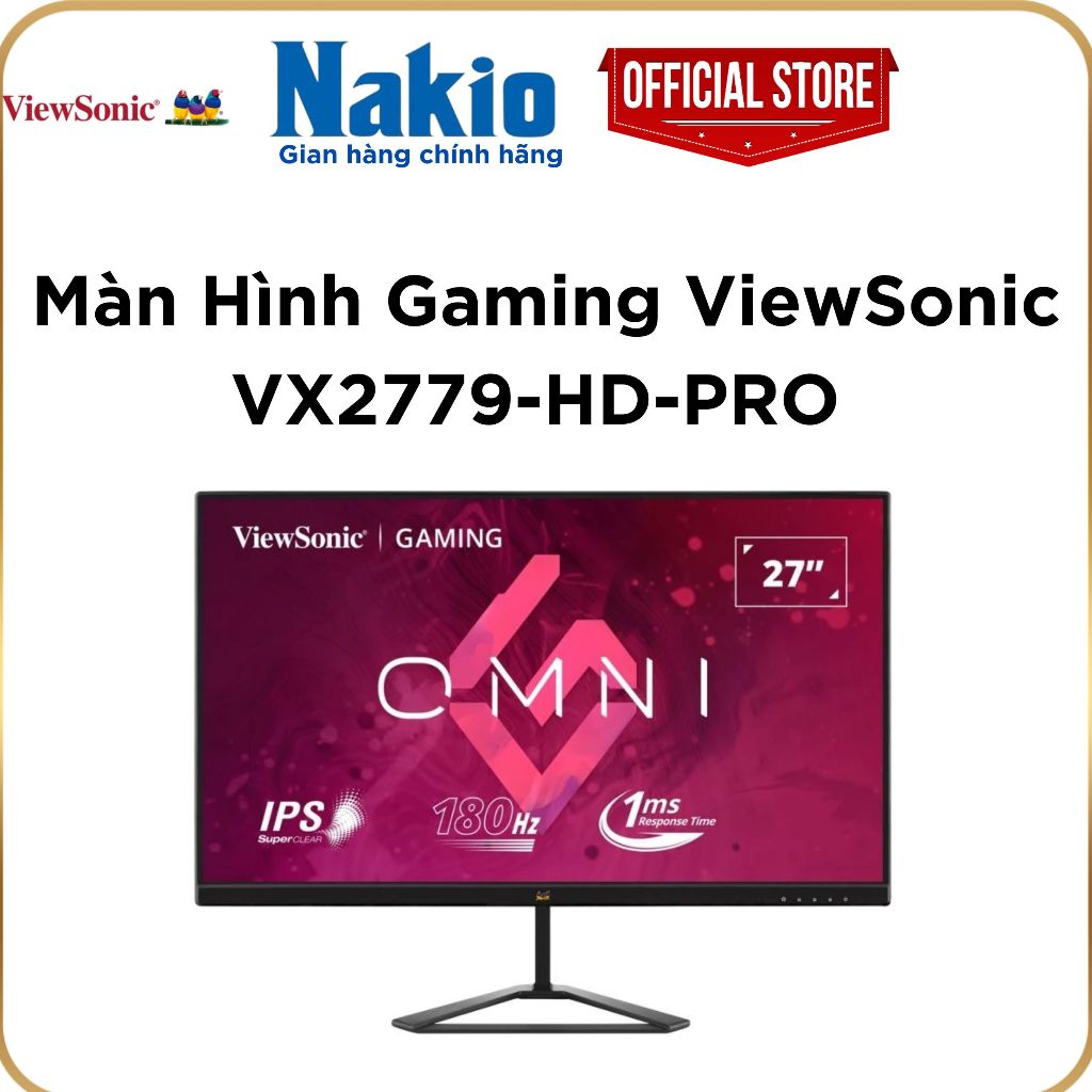 Màn Hình Gaming ViewSonic VX2779-HD-PRO (27.0 inch - FHD - IPS - 180Hz - 1ms - HDR10) - Bảo hành ...