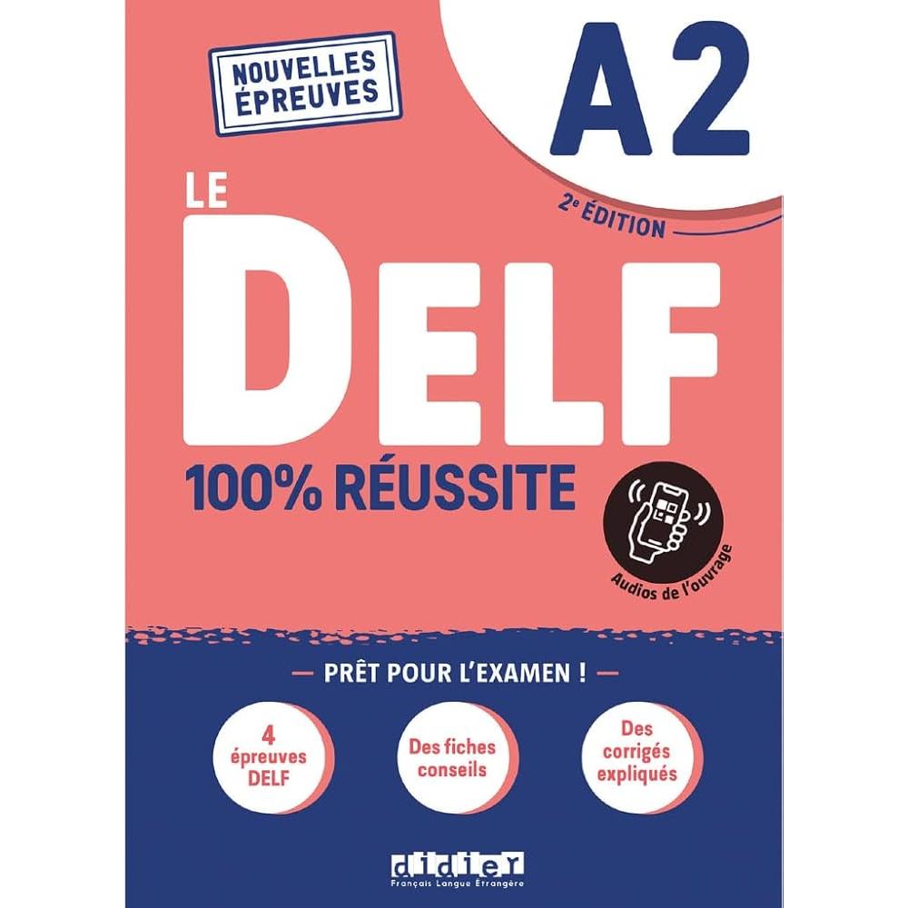 Sách Tiếng Pháp - Delf A2 100% Reussite - Edition 2021 - Livre ...