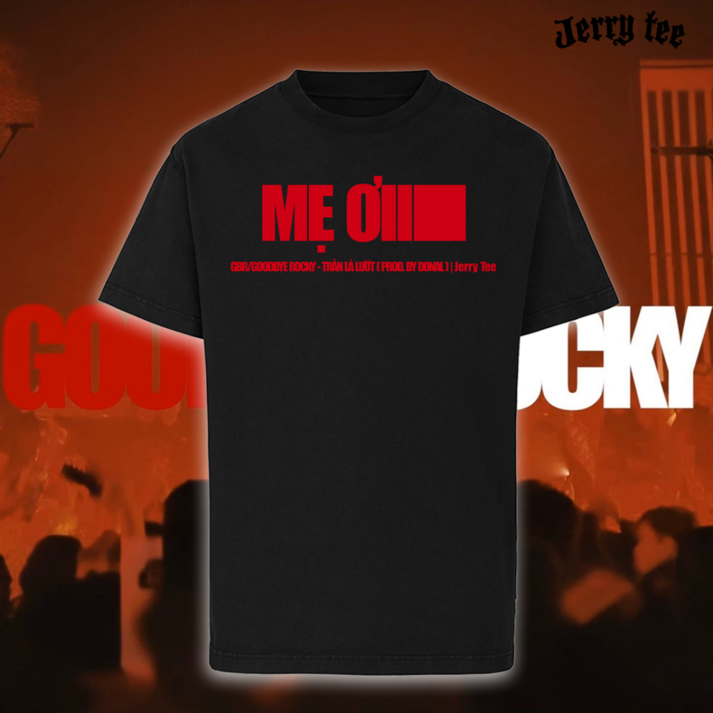 Áo Mẹ Ơi Goodbye Rocky Trần Lả Lướt thun form rộng tay lỡ Jerry Tee Rạp ...