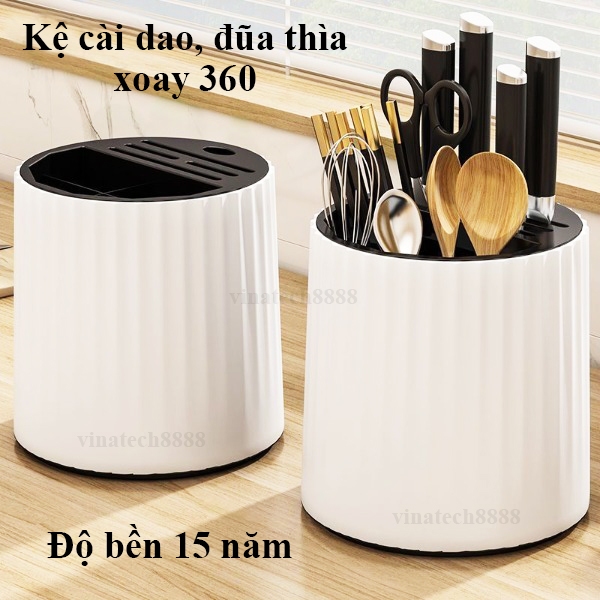 Ống Đũa Cài Dao Xoay 360 Kệ Cắm ũa Thìa Dao Kéo Nhà Bếp Dạng Xoay Tiện ...