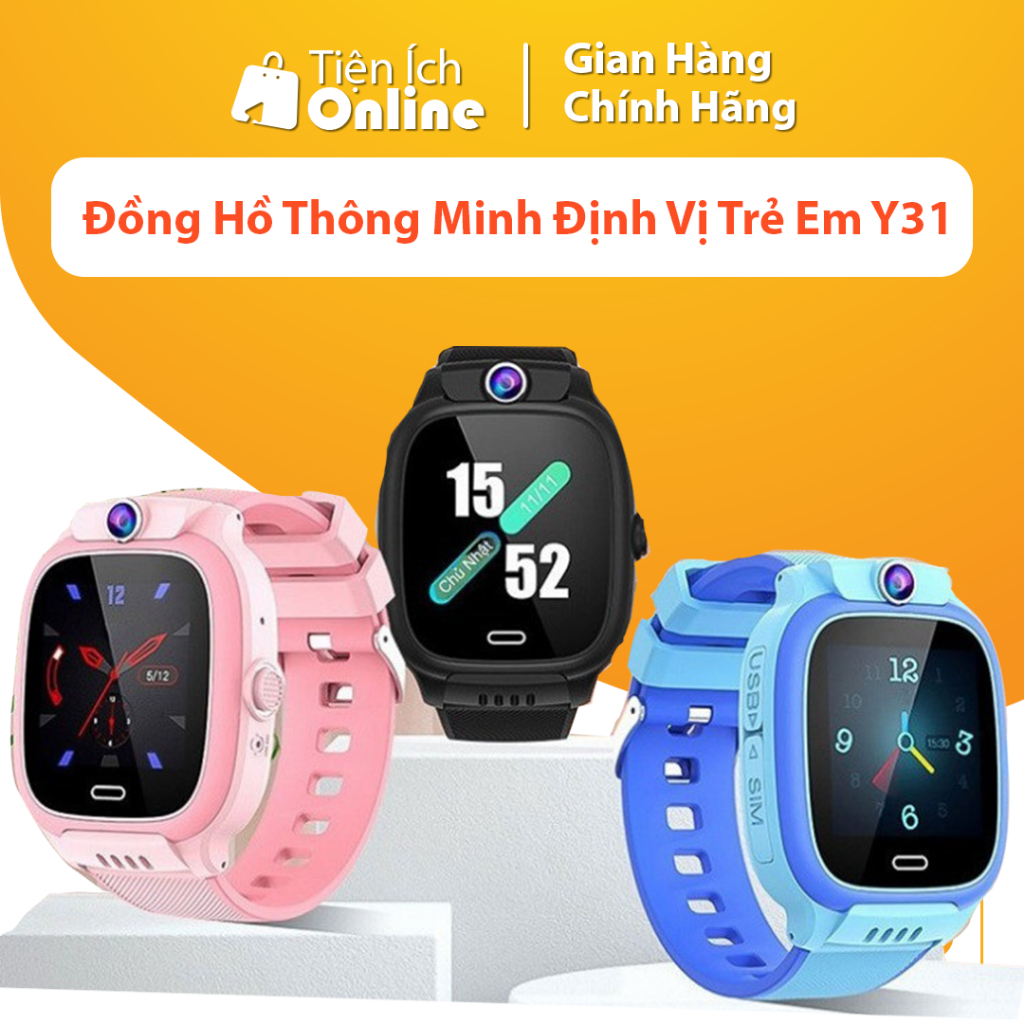 Đồng Hồ Thông Minh Trẻ Em Y31 Lắp Sim Nghe Gọi Nhắn Tin Định Vị Chống Nước IP67 loại cao cấp ...