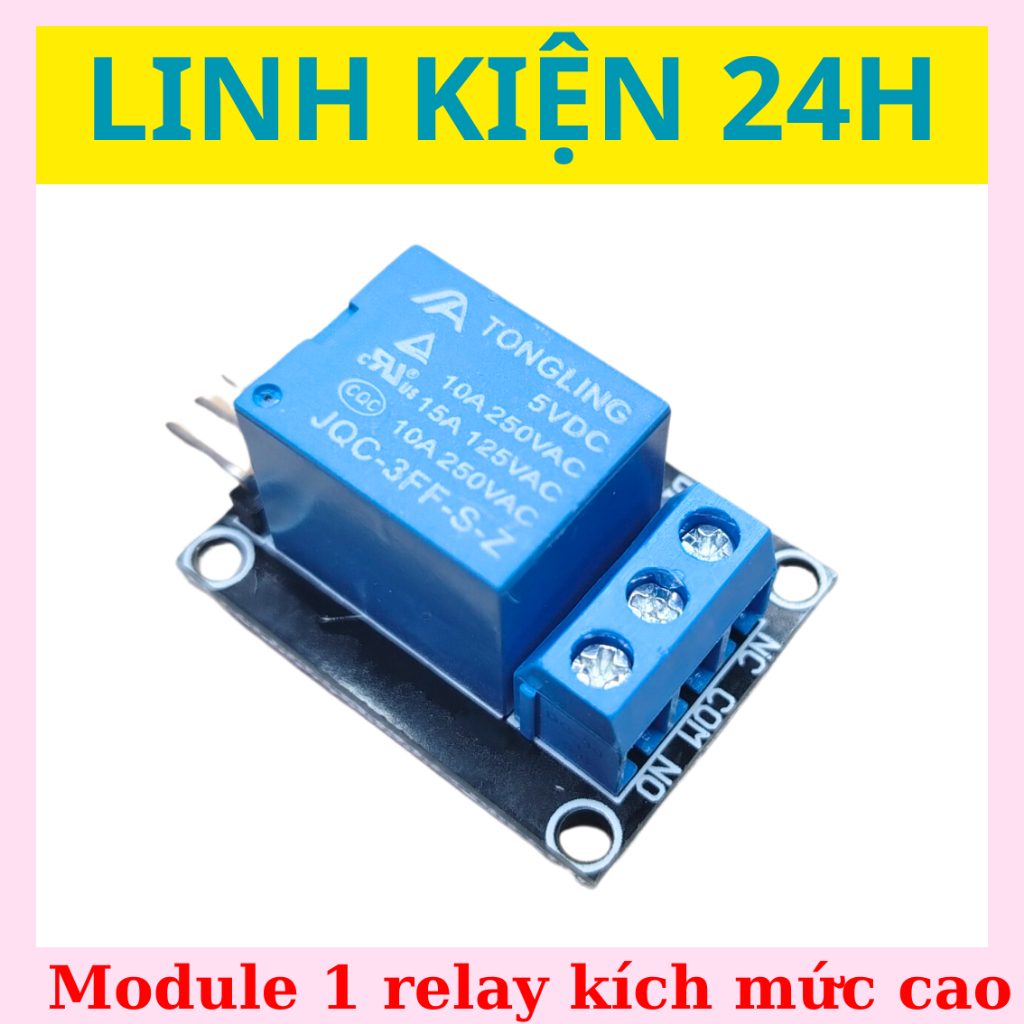 Module Relay 5V 10A - Module 1 Relay 5V Kích mức cao - Mạch relay kích ...