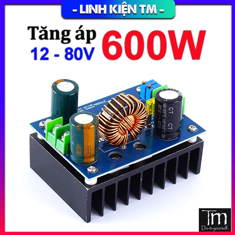 Mạch Tăng Áp Chuyển Dòng Boost 600W 20A (12-80V) Có Chỉnh Dòng Điện 8~16VDC | Shopee Việt Nam