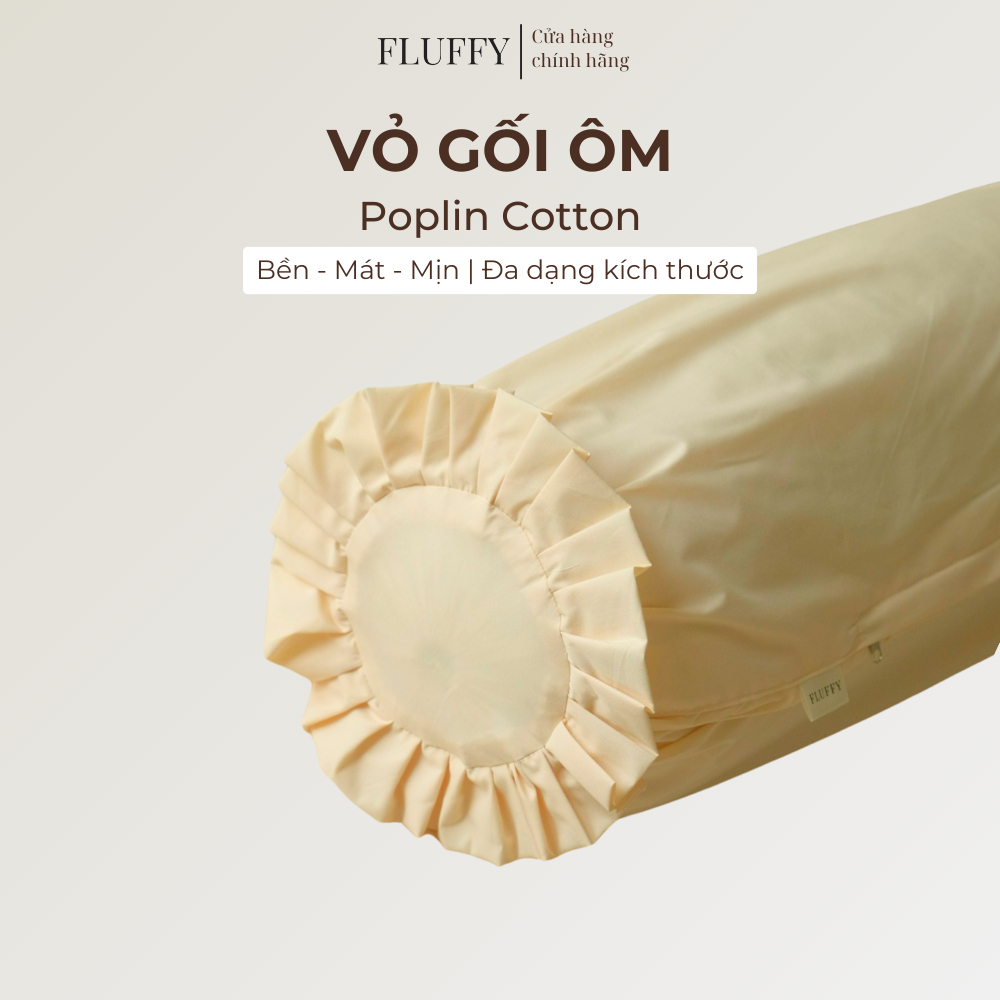 Vỏ Gối Ôm Poplin Cotton Fluffy Studio Dây Kéo Sườn - 100% Cotton Mềm ...