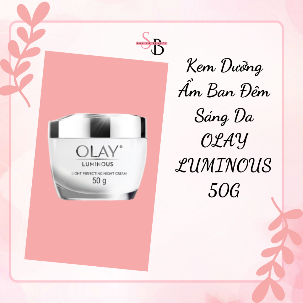 Kem Dưỡng Ẩm Ban Đêm Sáng Da OLAY LUMINOUS 50G | Shopee Việt Nam