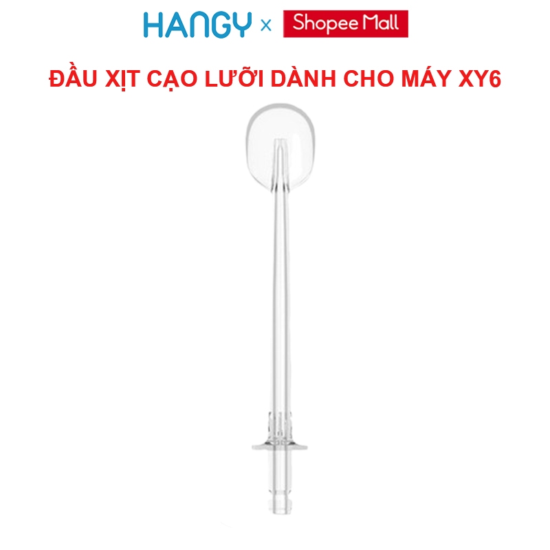 Đầu xịt cạo lưỡi dành cho máy tăm nước Mini XY6 HANGY | Shopee Việt Nam