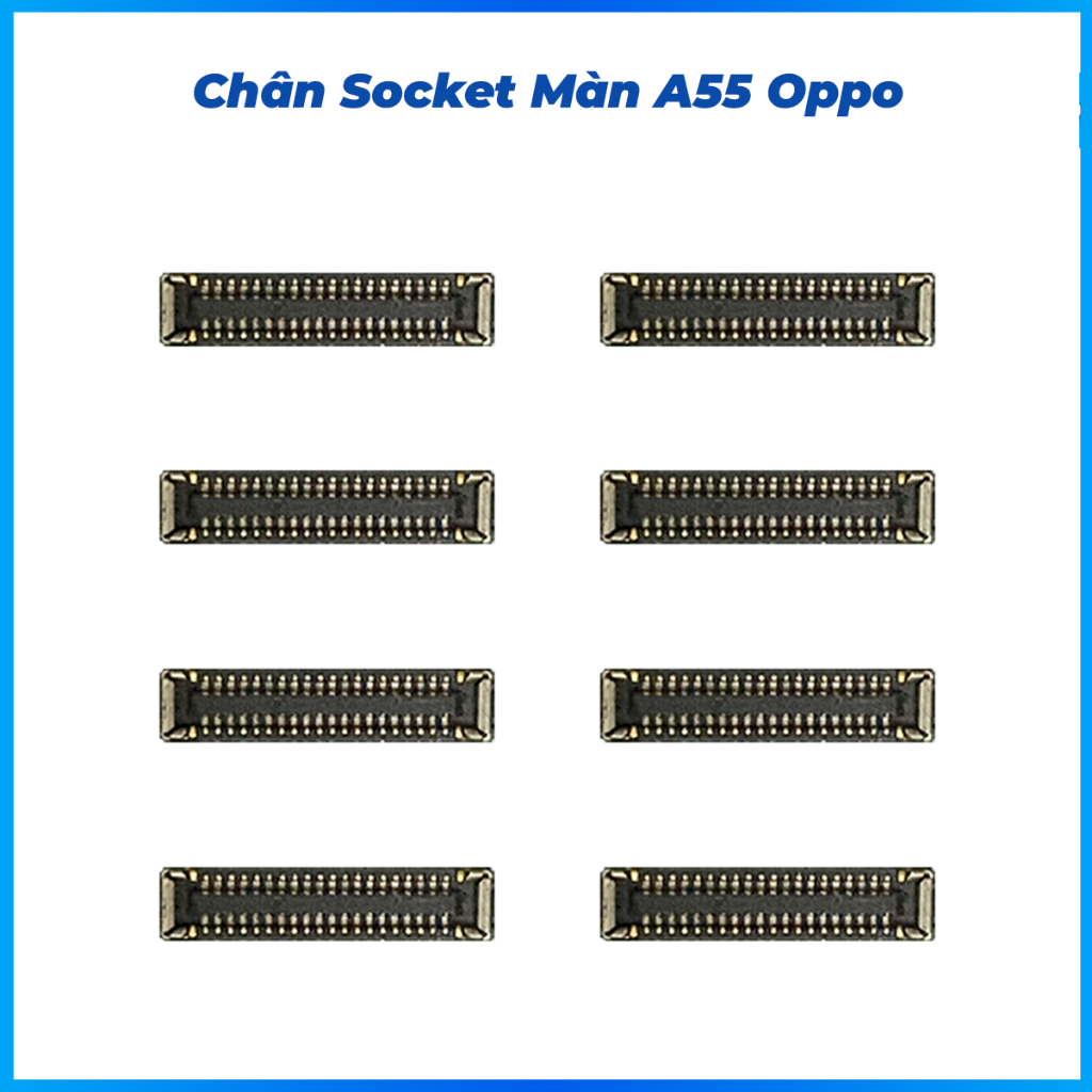 Chân socket màn hình trên main A55 oppo | Shopee Việt Nam