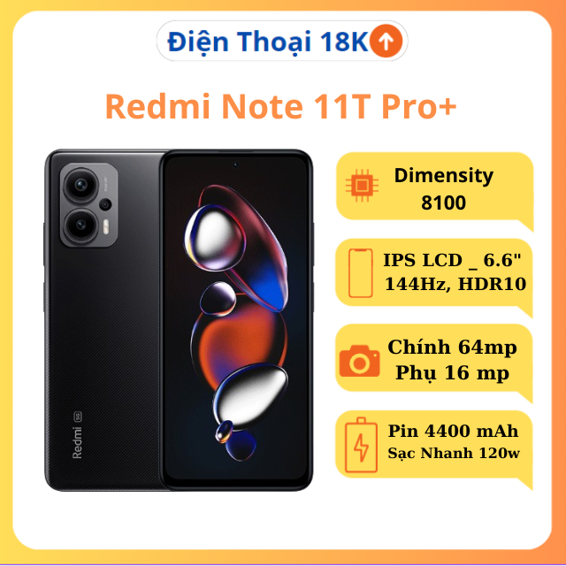 Điện thoại Redmi Note 11T Pro Plus MediaTek Dimensity 8100 New Full Box ...