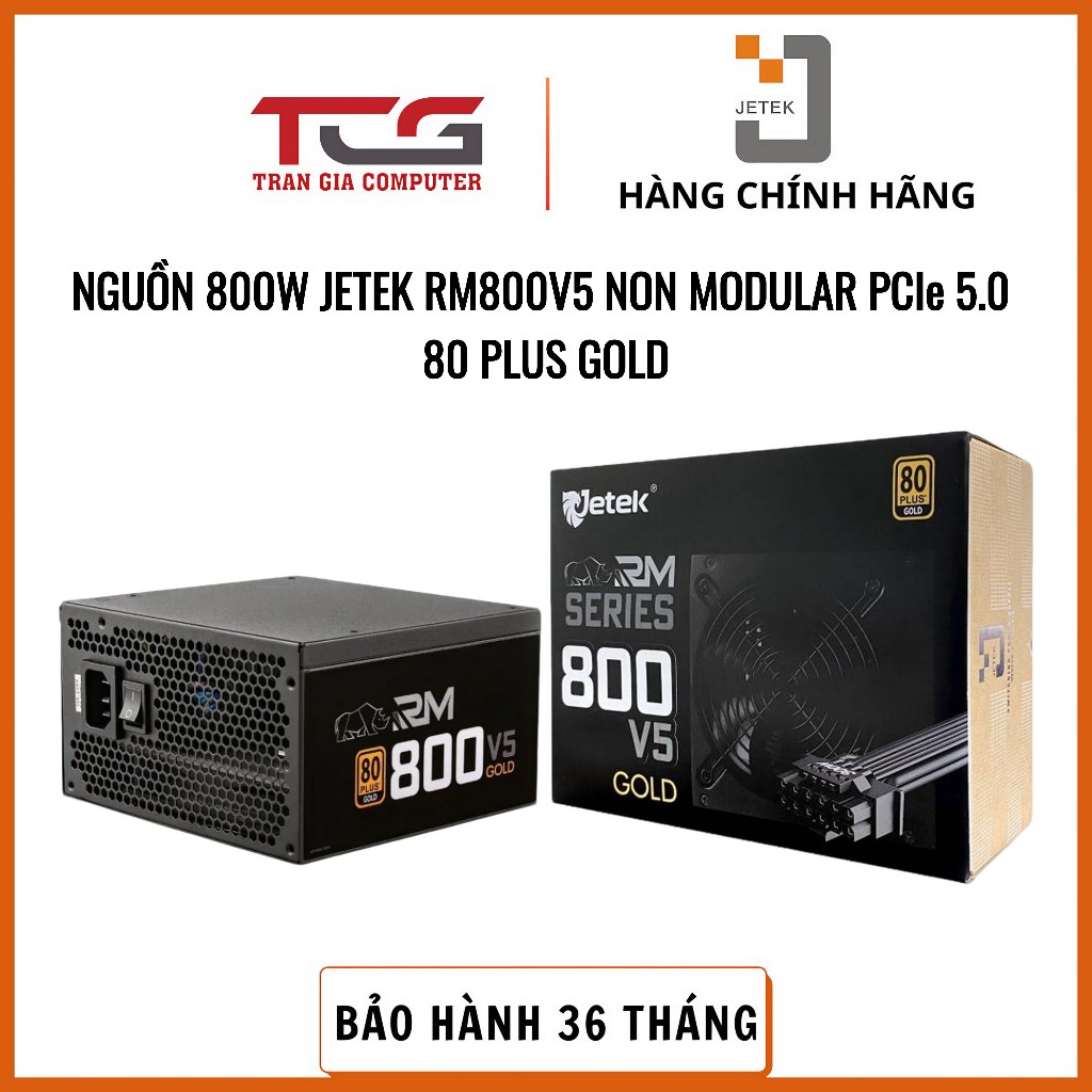 Nguồn Máy Tính Jetek RM800 V5 (80 Plus Gold/ 800W) PCIE 5.0 - Bảo Hành ...