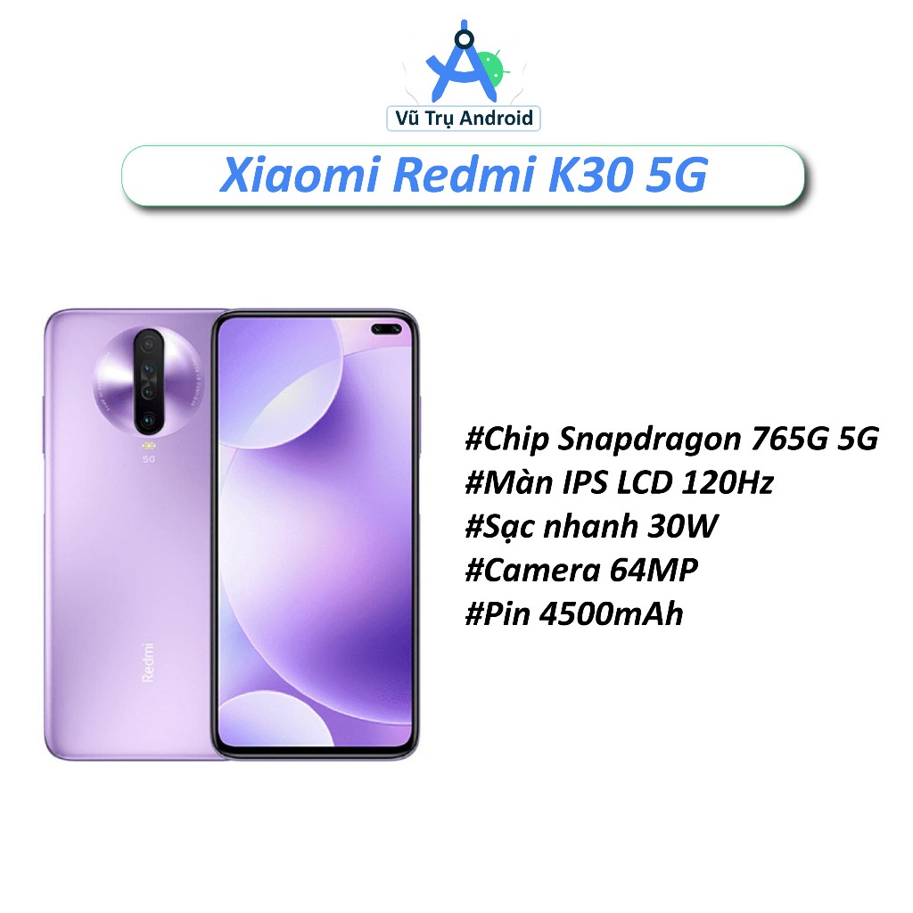 Điện thoại Xiaomi Redmi K30 5G ram 8/128GB chip snap 765G 5G màn hình 120Hz thao tác mượt ...