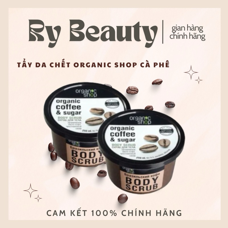 (Hàng công ty) Tẩy Tế Bào Da Chết Cơ thế, Body Cafe Organic Shop 250ml ...