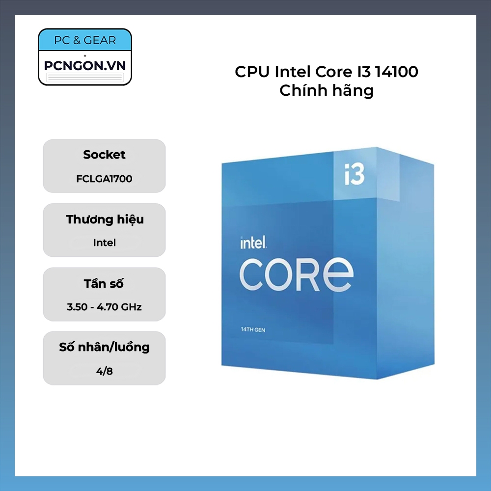 [PCNGON] CPU Intel Core I3 14100 Chính hãng (3.5GHz Turbo 4.7GHz, 4 ...